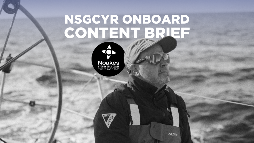 NSGCYR Onboard Content Brief - Cruising Yacht Club of Australia