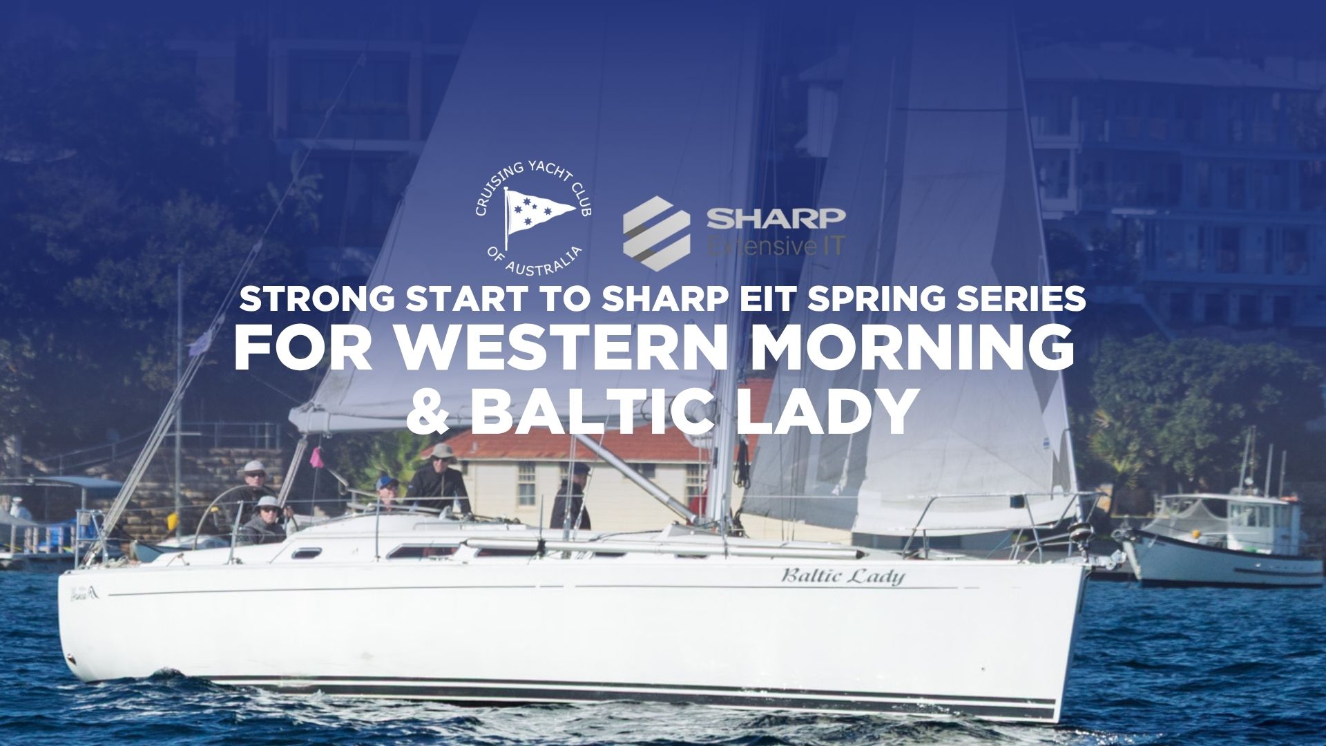Strong start to Sharp EIT Spring Series for Western Morning & Baltic Lady - Cruising Yacht Club ...